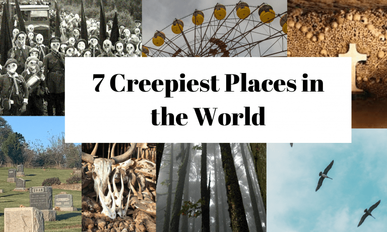 7 Creepy Places That Really Exist - 7 Strange Things